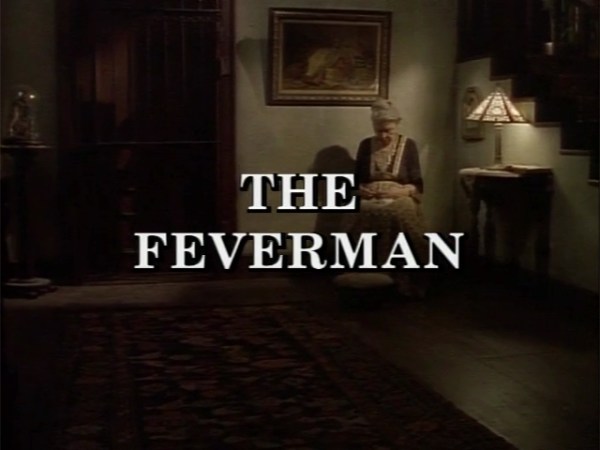 [Retro] Monsters: 1.01 The Feverman – Tales from the Paulside
